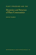 Tilman D. Plant strategies and the dynamics and structure of plant communities. Princeton, NJ ...