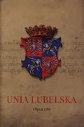 Unia Lubelska. Warszawa, 2017. Большая российская энциклопедия