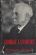 Postgate R. W. Life of George Lansbury. London, 1951. Большая ...